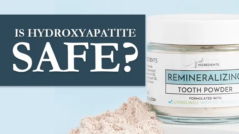 Hydroxyapatite Toothpaste: The Safe & Effective Mineral